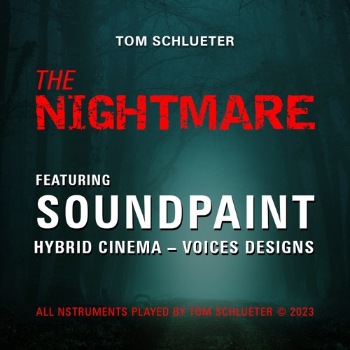 Stream The Nightmare #soundpaint_demo by Tom Schlueter | Listen online ...