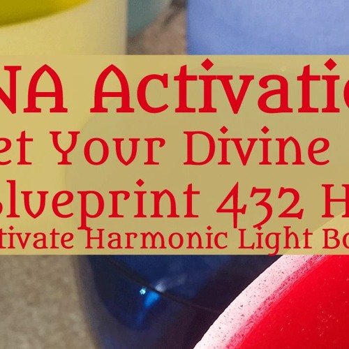 Stream 12 Strand DNA Activation | Reset Divine Blueprint | Activate ...