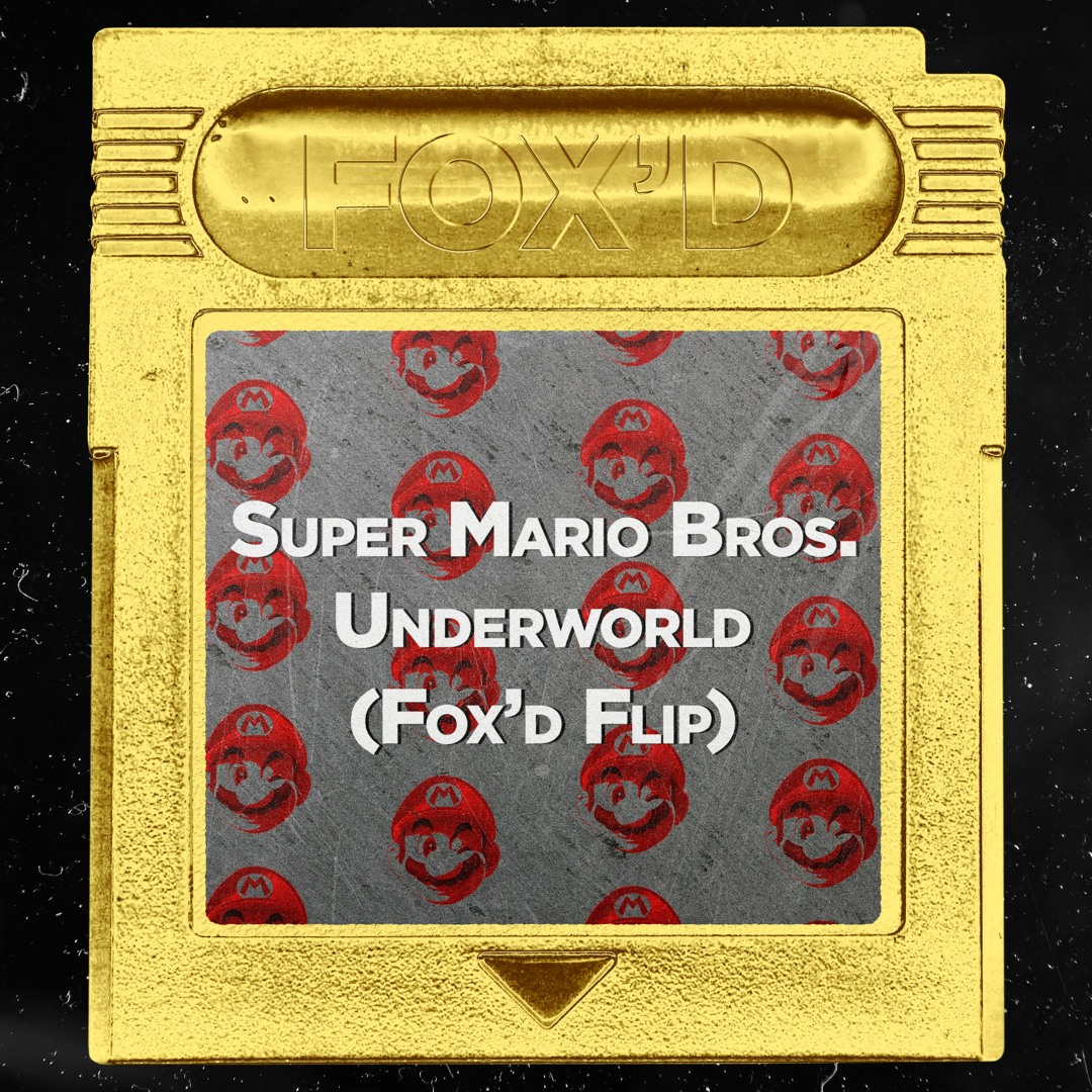 Stream Super Mario Bros - Underworld (Fox'd Up) by Fox'd | Listen ...