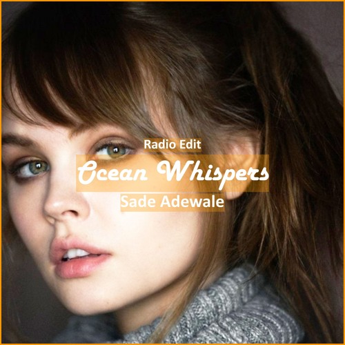 Stream Sade Adewale - Ocean Whispers [ Pop Dance & Reggaeton Music] by ...