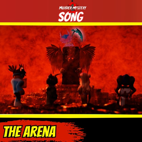 Stream "THE ARENA" - MURDER MYSTERY 2 SONG | BloxBoys (feat. AUICIQ ...