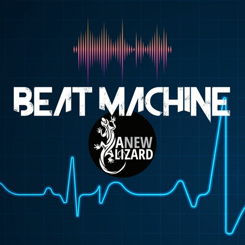 Stream Beat Machine by A New Lizard | Listen online for free on SoundCloud