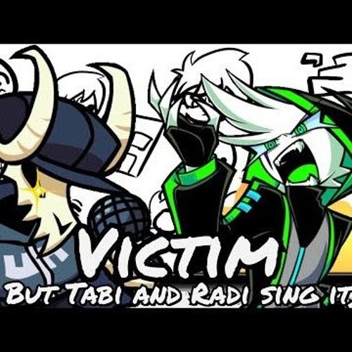 Stream Victim but Tabi and Radi sing it _ Cover FNF.mp3 by Radi ...