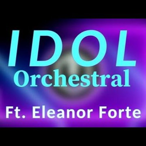 Stream [Eleanor Forte] Idol - BTS (Orchestral)(English Version ...