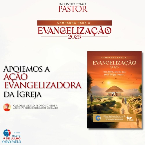 Stream Programa - ENCONTRO COM O PASTOR - Campanha para a Evangelização ...