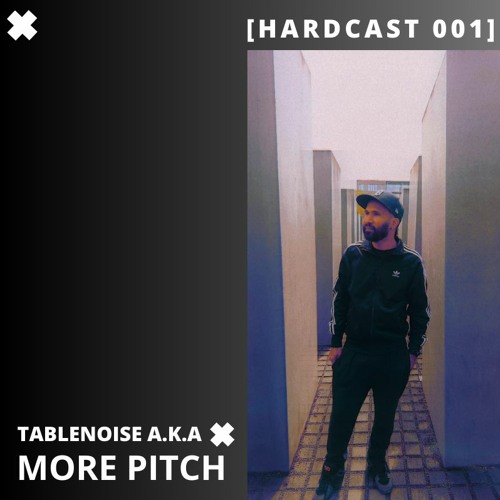 Stream MORE PITCH @ HARDCAST 001 by More Pitch | Listen online for free ...