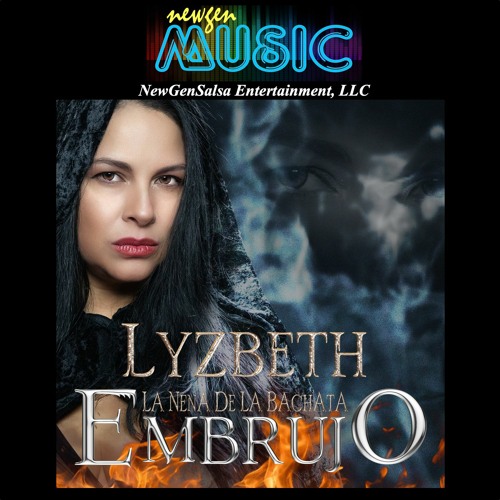 Stream Embrujo - Lyzbeth "La Nena De La Bachata" (2023) by DJ WALTER B ...