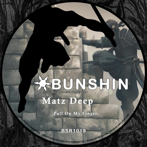 Stream Matz Deep - Pull On My Finger (FREE DOWNLOAD) by Bunshin Records | Listen online for free ...