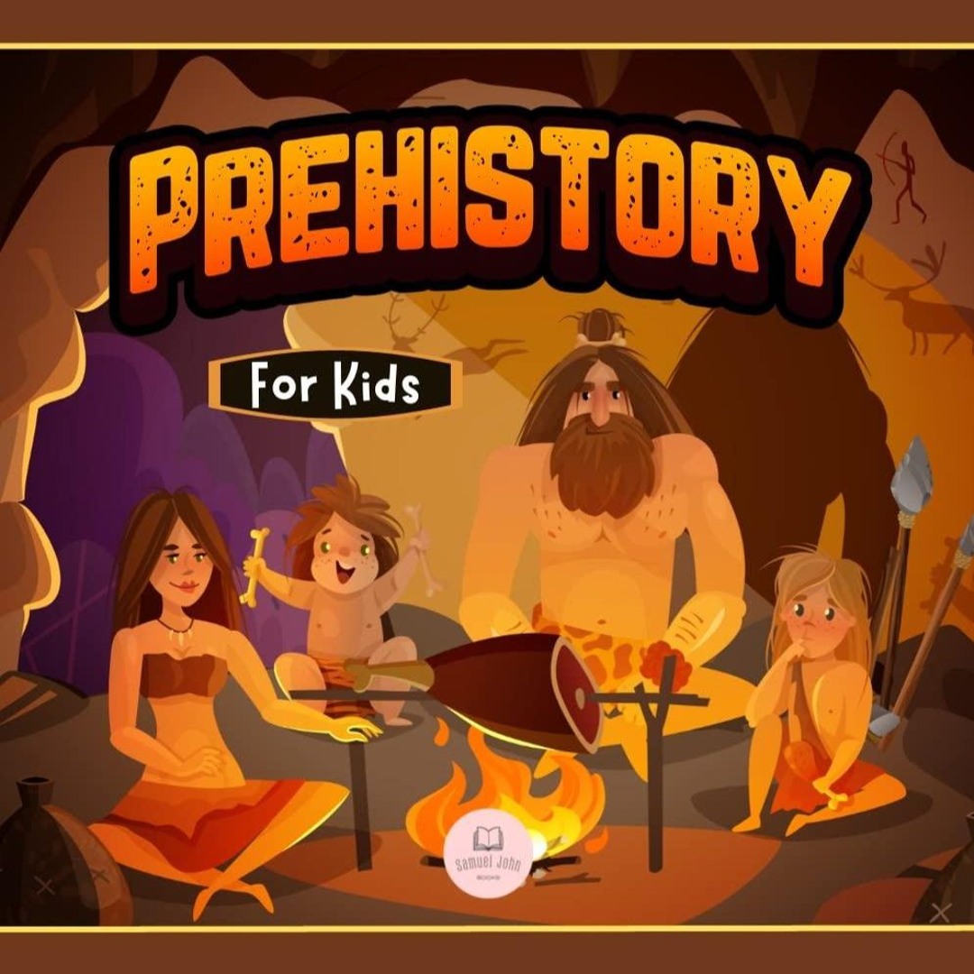 Stream Ebook pdf Prehistory for Kids: Paleolithic, Neolithic and Metal ...