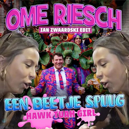 Stream Een Beetje Spuug (HAWK TUAH GIRL) Ian Zwaardski Edit by IAN ...