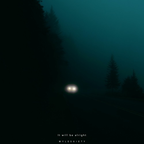 It will be alright - Listen to music