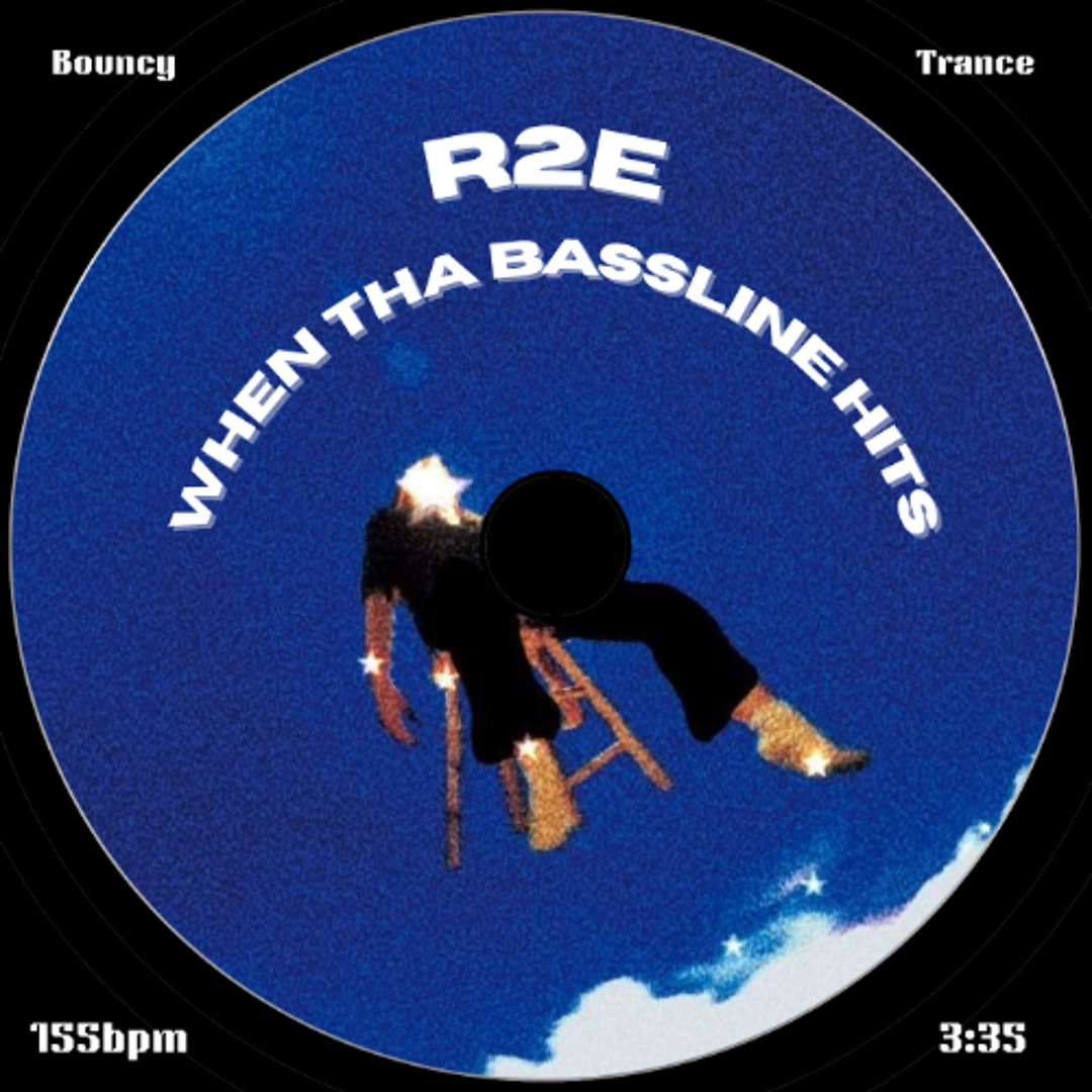 Stream R2E - WHEN THA BASSLINE HITS by R2E | Listen online for free on ...