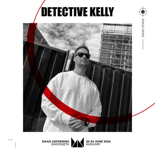 Stream Detective Kelly @ Daad Festival 2024 by detective kelly | Listen ...