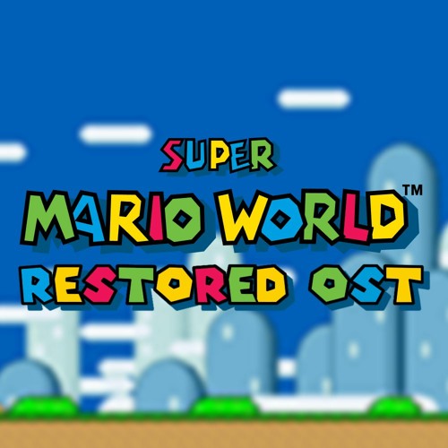 Stream Super Mario World OST | Listen to Super Mario World Restored OST ...