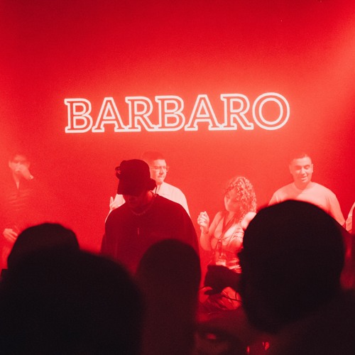 Stream Barbaro 3rd Anniversary @E1 London // 01.09.23 by MICKAEL ...