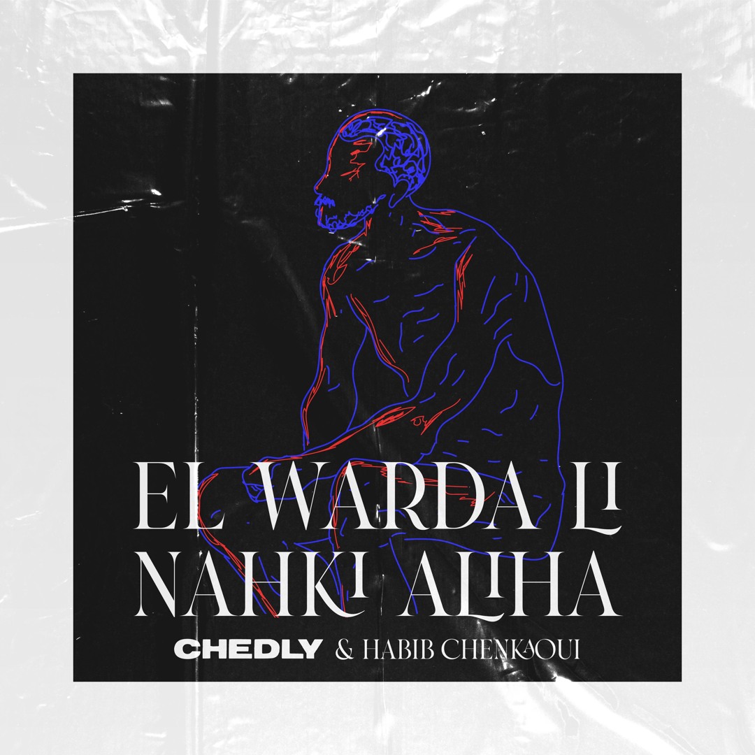 Stream El Warda Li Nahki Aliha by Chedly | Listen online for free on ...