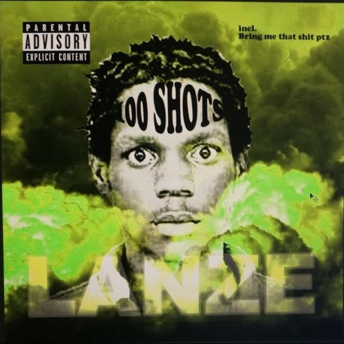Stream Lanze - 100 shots by Official'Lanze,FM | Listen online for free ...