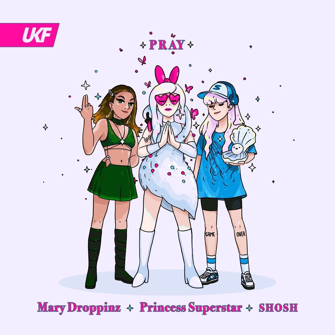 Stream SHOSH, Mary Droppinz & Princess Superstar - PRAY by UKF | Listen ...