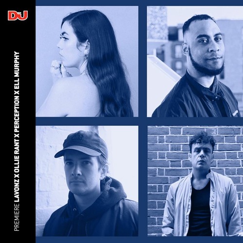 Stream Premiere: Lavonz x Ollie Rant x Perception x Ell Murphy ...