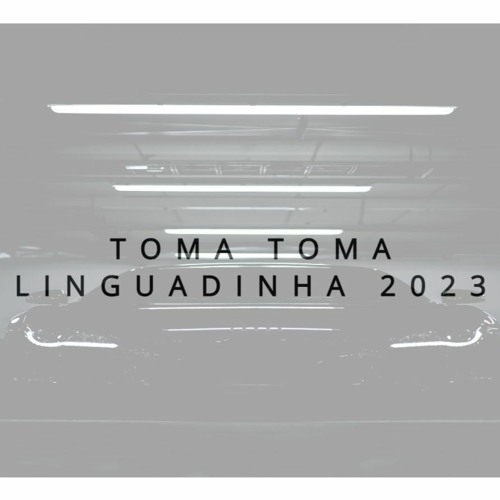 Stream TOMA TOMA LINGUADINHA -MC DA 12 PART OS MAGRINHOS 2023 by MC DA 12 | Listen online for ...