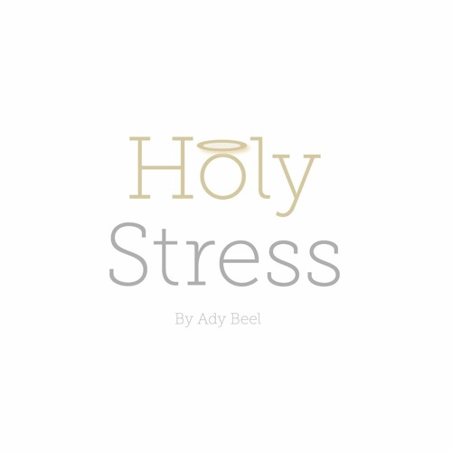 Stream Holy Stress by Ady B | Listen online for free on SoundCloud