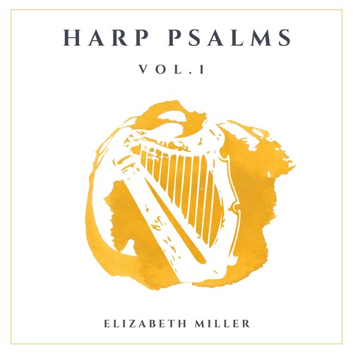 Stream Worship Harp | Listen to Harp Psalms: Volume 1 playlist online ...