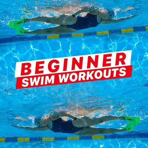 Stream episode 3 Swim Workouts For Beginners by MySwimPro podcast ...
