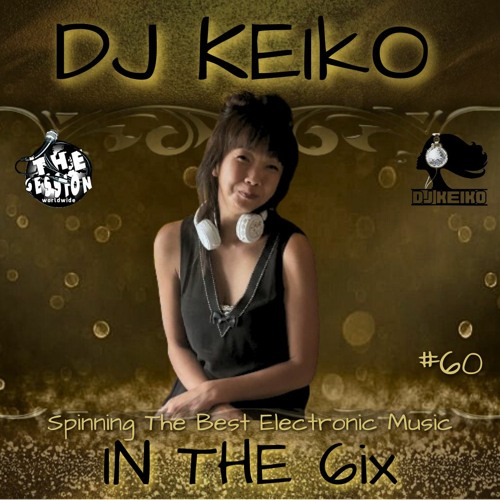 Stream DJ Keiko - Keiko In The 6ix #60 by The Session Worldwide | Listen online for free on ...