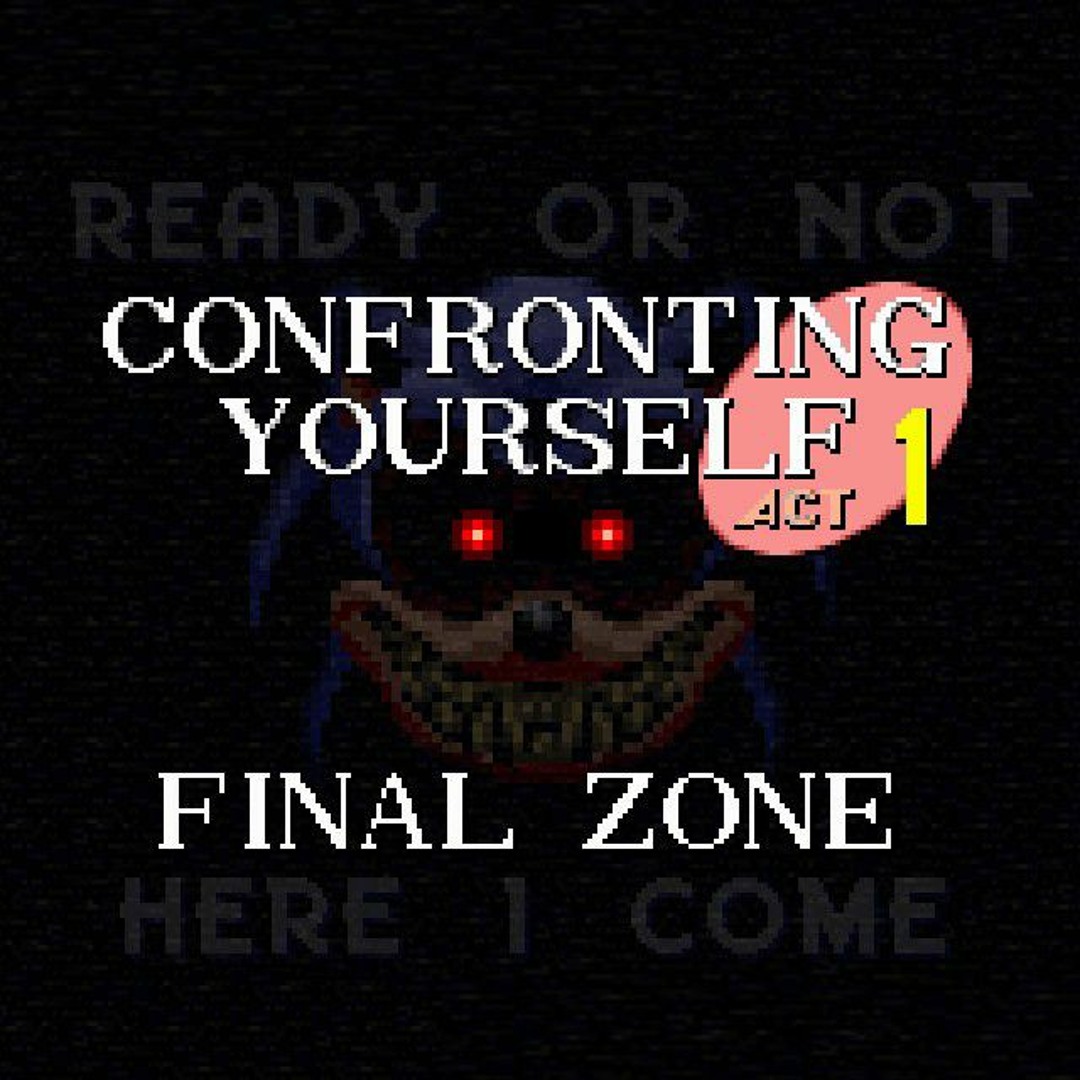 Stream Sonic.EXE: Confronting Yourself [FINAL ZONE] by ceru | Listen ...