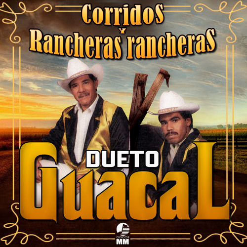 Stream El Chanate by Dueto Guacal | Listen online for free on SoundCloud