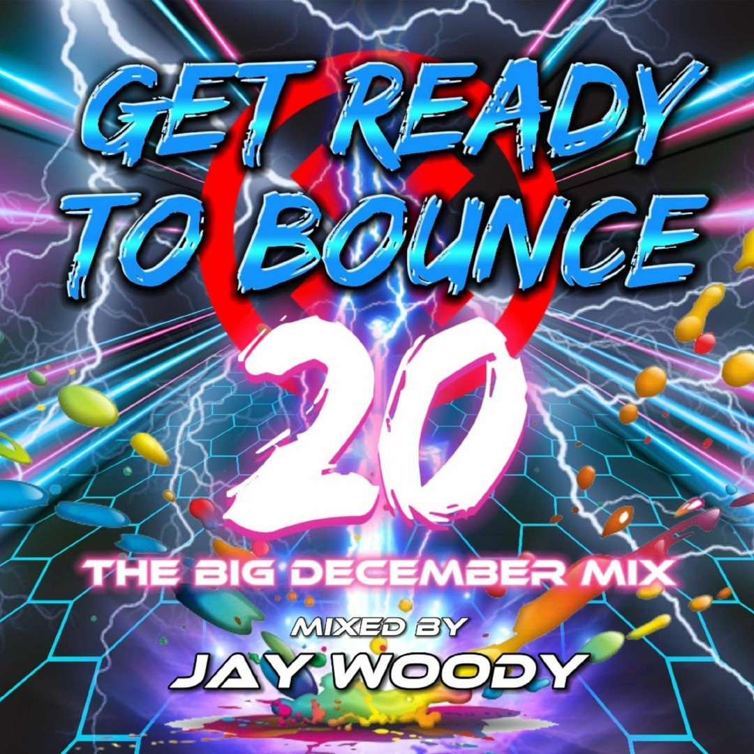 Stream Get Ready To Bounce Vol 20 - The BIG December mix by 🅹🅰🆈 🆆🅾🅾 ...
