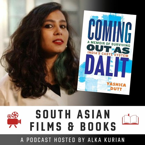 Stream Yashica Dutt: Coming Out As Dalit by #SouthAsianFilmsAndBooks | Listen online for free on ...