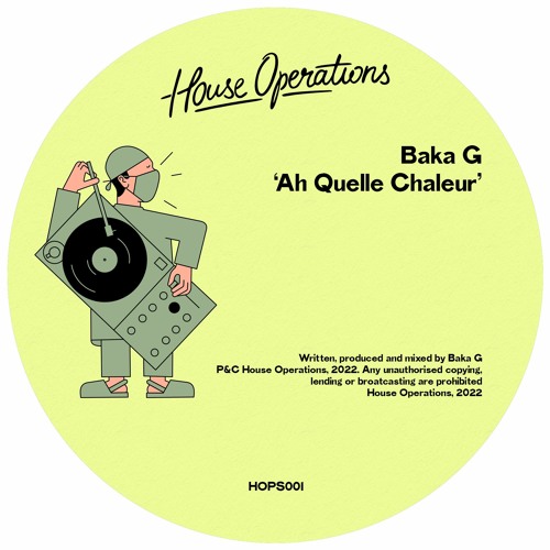 Stream Baka G - Ah Quelle Chaleur [HOPS001] by House Operations ...