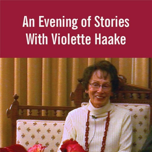Stream An Evening of Stories with Violette Haake by Baha'i Blog ...