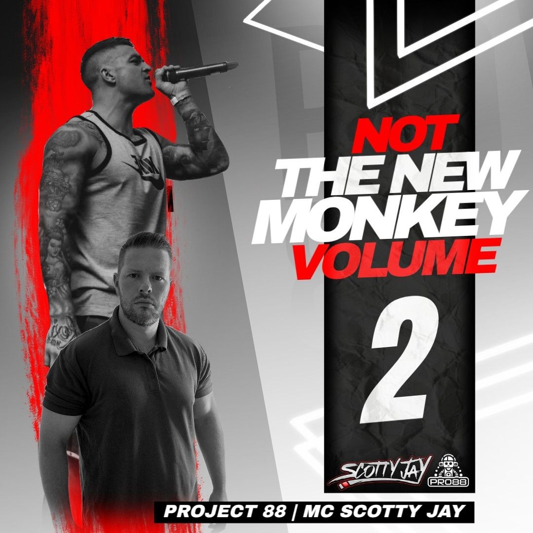 Stream Not The New Monkey 2: MC Scotty Jay mixed by Project 88 by ...