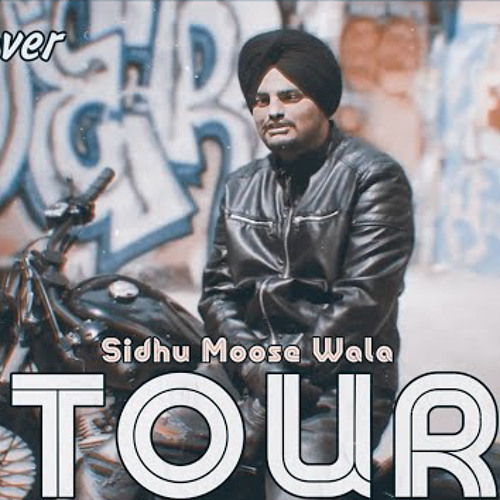 Stream Tour - Sidhu Moose Wala by Sidhu Yield | Listen online for free on SoundCloud