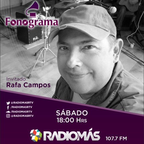 Stream episode Fonograma - Rafa Campos by RADIOMÁS podcast | Listen ...
