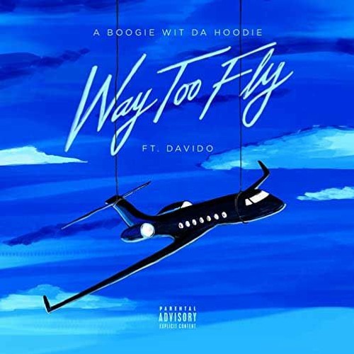 Stream A Boogie Wit Da Hoodie - “Way Too Fly” (grenn Lemon Prod Remix ...