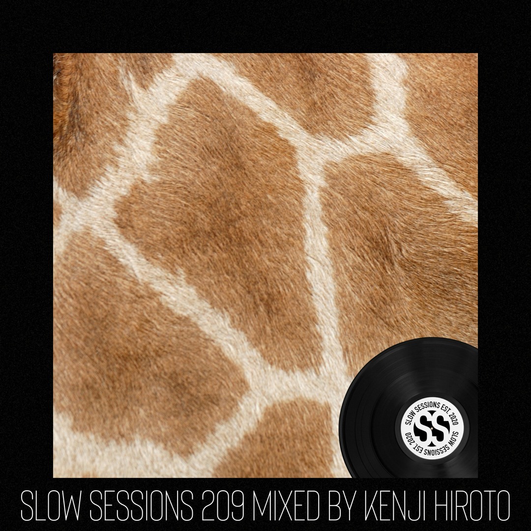Stream Slow Sessions 209 Mixed By Kenji Hiroto (ZA) by Slow Sessions | Listen online for free on ...