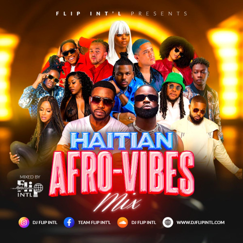 Stream Haitian Afro-Vibes mix by Dj Flip Intl | Listen online for free ...
