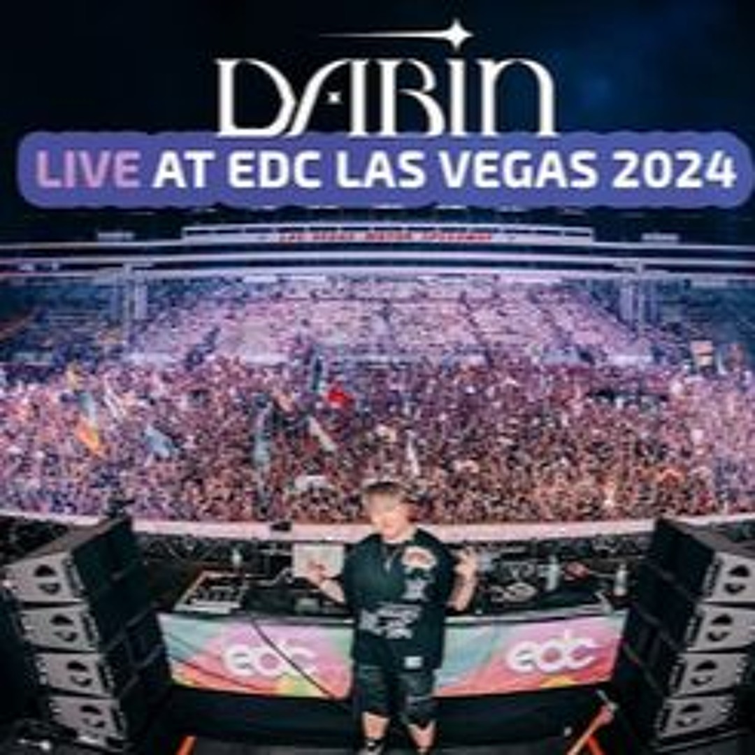 Stream DABIN LIVE @ EDC LAS VEGAS 2024 (FULL SET) by Ben Huynh | Listen online for free on ...