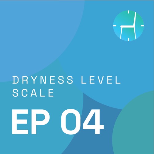 Stream episode Episode 4: Dryness Level Scale by Open Seat podcast ...