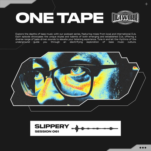 Stream NETWORK wrld - SLIPPERY - ONE TAPE 061 | Drum and Bass by ...