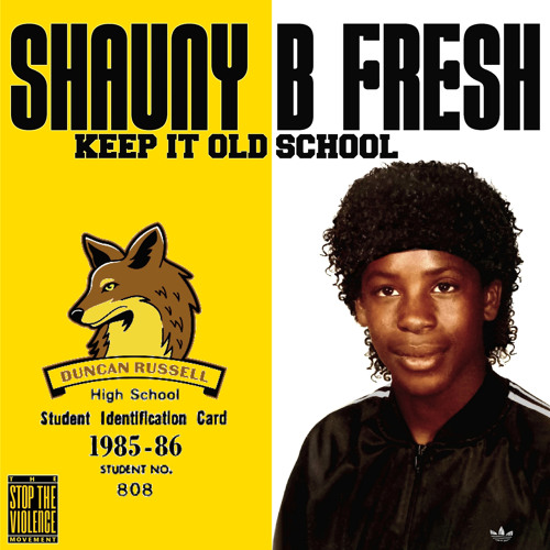 Stream KEEP IT OLD SCHOOL by Shauny B Fresh | Listen online for free on ...