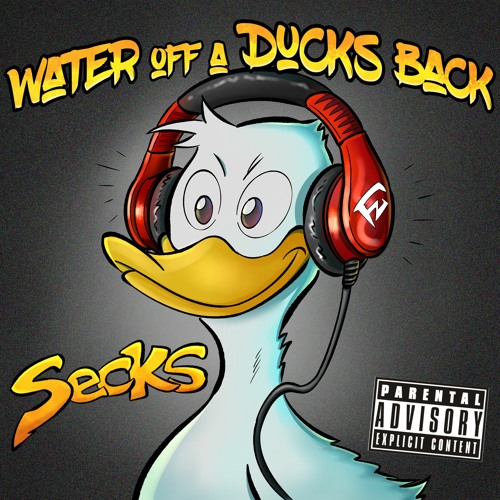 Stream Water Off A Ducks Back By Secks Listen Online For Free On