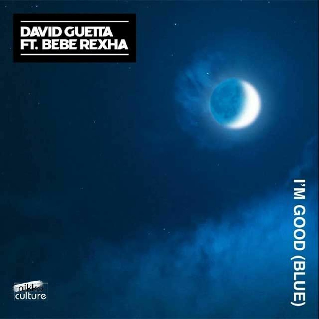 Stream David Guetta & Bebe Rexha - Blue (Nikko Culture Remix) by ...