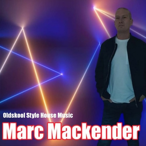 Stream Marc Mackender Oldskool Style House Music by Marc Mackender ...