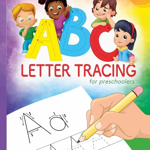 Stream Read ABC Letter Tracing For Preschoolers A Fun Book To Practice ...