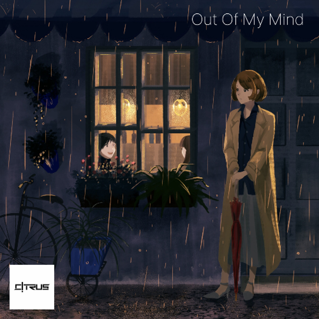 Stream Out Of My Mind by C!trus♬.*ﾟ | Listen online for free on SoundCloud
