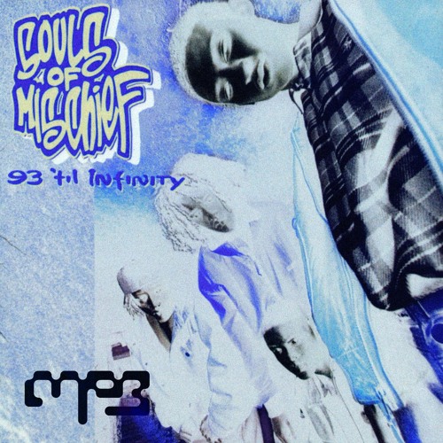 Stream Souls of Mischief - 93 'til infinity (mp3some JUNGLE Edit) [FREE ...